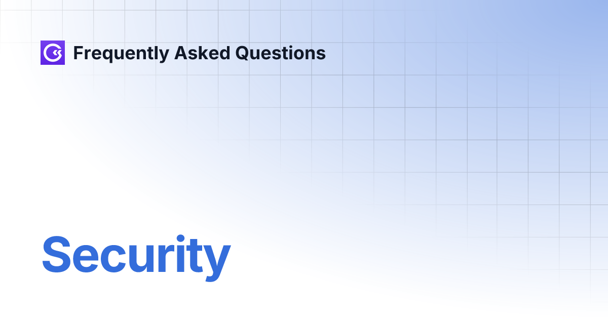 Security | Frequently Asked Questions